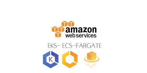 Aws Services Ecs Vs Eks Vs Fargate By A Yigit Ogun Nov 2022