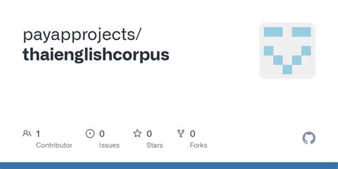 GitHub Payapprojects Thaienglishcorpus