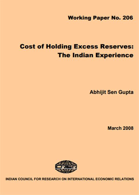 Cost Of Holding Excess Reserves The Indian Experience Icrier