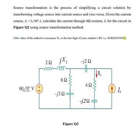 Solved Source Transformation Is The Process Of Simplifying A