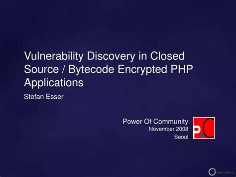 Ppt Vulnerability Discovery In Closed Source Bytecode Encrypted Php