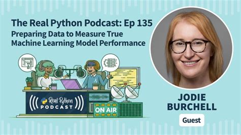 real python on linkedin episode 135 preparing data to measure true