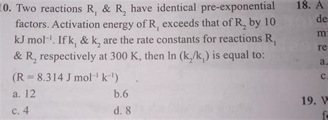 [answered] 10 Two Reactions R R Have Identical Pre Exponential Factors Kunduz