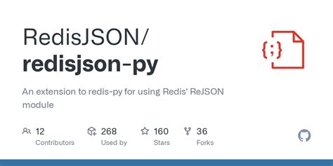 Github Redisjsonredisjson Py An Extension To Redis Py For Using Redis Rejson Module