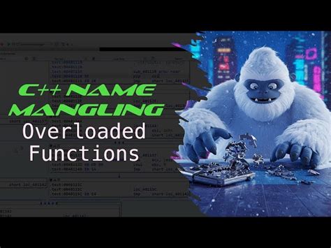 free video c name mangling investigating overloaded functions from dr josh stroschein