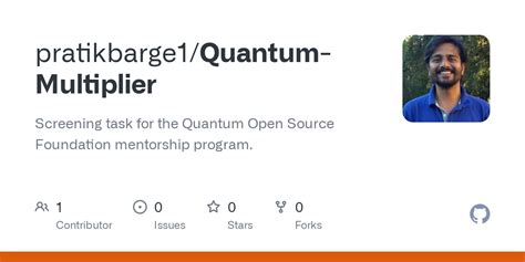 github pratikbarge1 quantum multiplier screening task for the quantum open source foundation