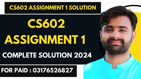 Cs602 Assignment 1 100 Correct Solution 2024 By Vubwn Cs602 Assignment 1 Solution By Nasir