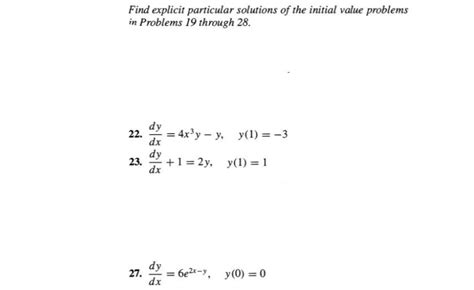 Solved Find Explicit Particular Solutions Of The Initial