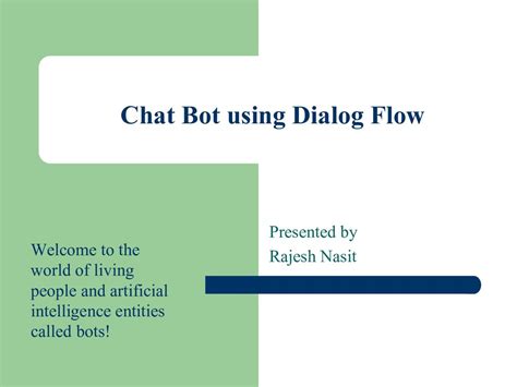 chatbot using dialog flow speaker deck