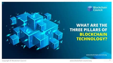 What Are The Three Pillars Of Blockchain Technology Pptx