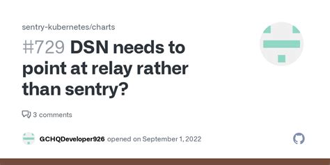 dsn needs to point at relay rather than sentry · issue 729 · sentry
