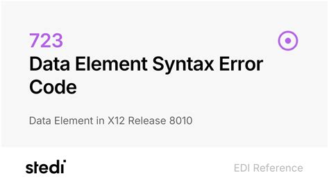 X12 Edi 723 Data Element Syntax Error Code Stedi
