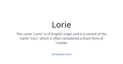 Lorie Meaning Nicknames Origins And More Namepedia