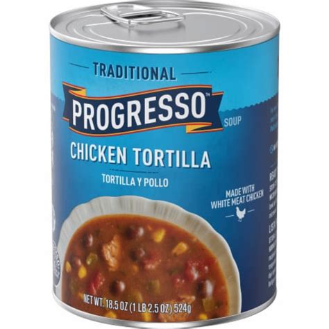 Progresso Traditional Chicken Tortilla Canned Soup 18 5 Oz King Soopers