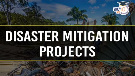 Disaster Mitigation Projects In India Disaster Mitigation Projects In India