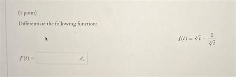 solved differentiate the following function f t 6t−6t1