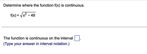 Determine Where The Function F X Is Continuous Chegg Com