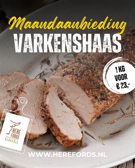 Herefords 🎄 Feestelijk Genieten Met Varkenshaas 🎄 Maak Je Kerstmaal Extra Bijzonder Met Onze