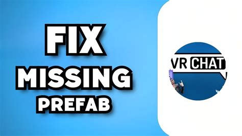 How To Fix Missing Prefab Unity VRChat 2024 Guide YouTube