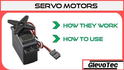 Servo Tutorial How Does A Servo Motor Work How To Use A Servo Youtube