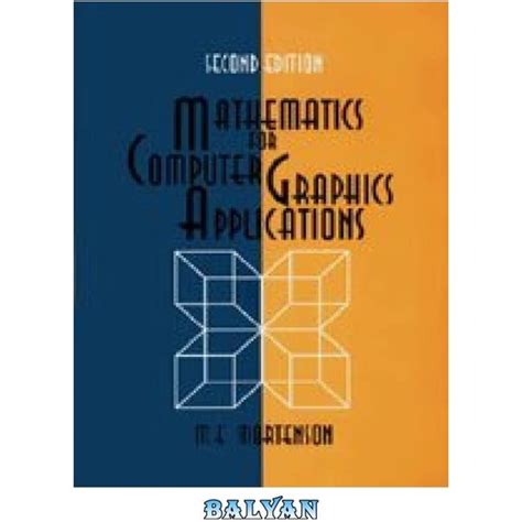 خرید و قیمت دانلود کتاب Mathematics For Computer Graphics Applications