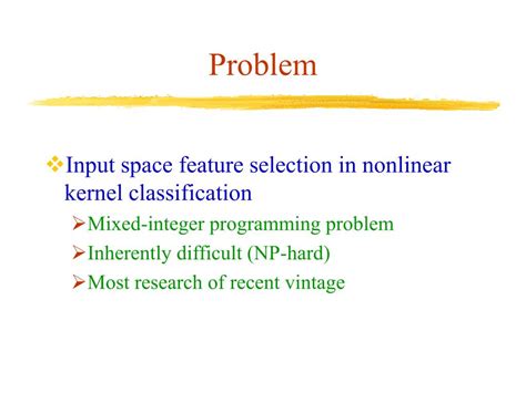 Ppt Feature Selection In Nonlinear Kernel Classification Powerpoint