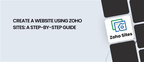 Zoho Sites 7 Easy Steps To Build A Stunning Website Today