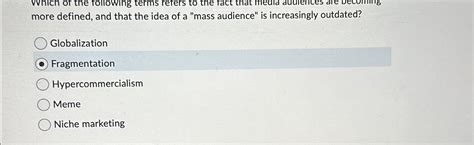 Solved More Defined And That The Idea Of A Mass Audience