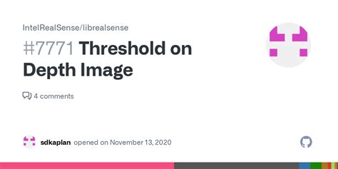 Threshold On Depth Image · Issue 7771 · Intelrealsenselibrealsense · Github