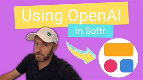 Integrating Openai With Softr Use Ai To Build Faster Youtube