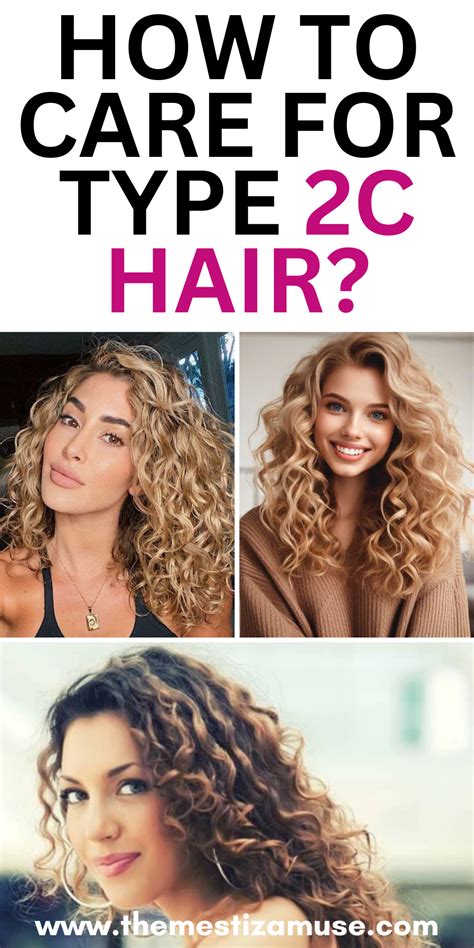 The Optimal Care Guide For Type 2c Hair The Mestiza Muse Type 2c