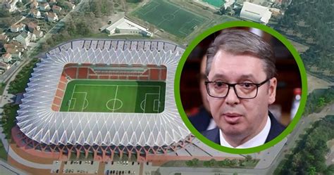 Вучиќ најави изградба на стадион вреден 70 милиони евра Ќе биде најубав ВИДЕО