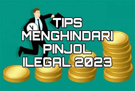 Tips Menghindari Pinjol Ilegal Yang Menawarkan Pinjaman Salah Satunya Cek Aplikasi Pinjol