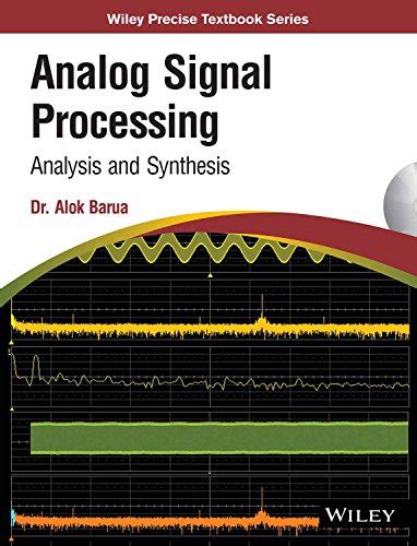 Analog Signal Processing Analysis And Synthesis Ebook Dr Alok Barua Kindle Store