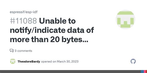 Unable To Notifyindicate Data Of More Than 20 Bytes Idfgh 9755