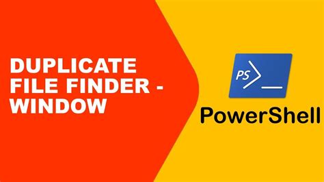 Powershell Duplicate File Finder Free Windows Youtube