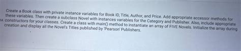 Solved Create A Book Class With Private Instance Variables