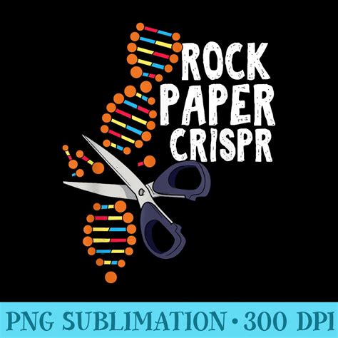Rock Paper Crispr Dna Biologist Genetic Engineering Science Inspire Uplift