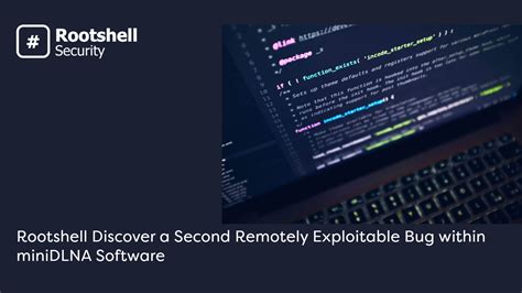 Rootshell Discover A Second Remotely Exploitable Bug Rootshell Security