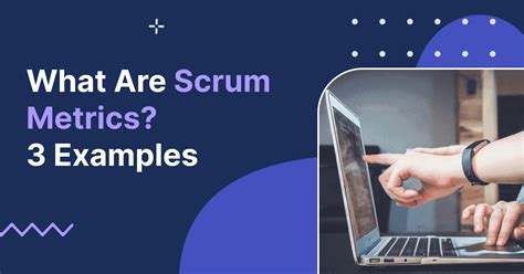 What Are Scrum Metrics 3 Examples Linearb Blog