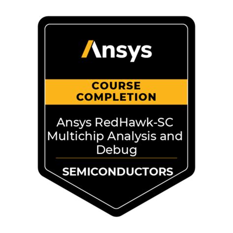 Ansys Redhawk Sc Multichip Analysis And Debug Credly
