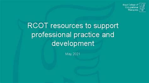 Rcot Resources To Support Professional Practice And Development