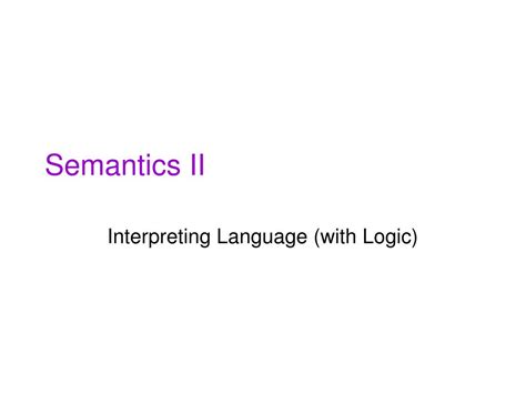 Ppt Semantics Ii Powerpoint Presentation Free Download Id5486121