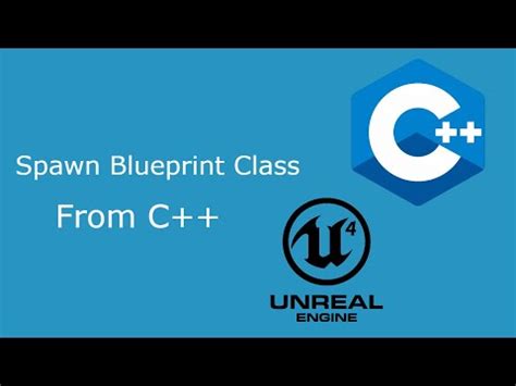 How To Spawn A Blueprint Actor Via C C Programming Unreal Engine Forums