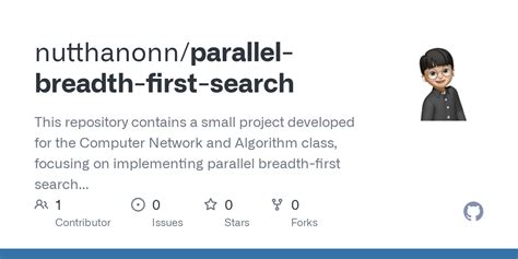 Github Nutthanonnparallel Breadth First Search This Repository Contains A Small Project