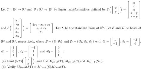Solved Let T R2R5 And S R5R3 Be Linear Transformations Chegg Com