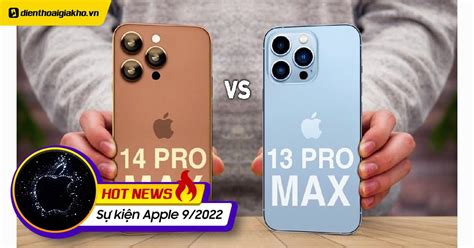 So Sánh Iphone 14 Pro Max Và 13 Pro Max