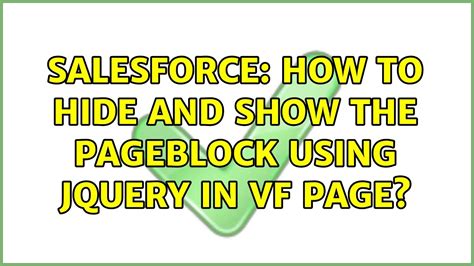 Salesforce How To Hide And Show The Pageblock Using Jquery In Vf Page 2 Solutions Youtube