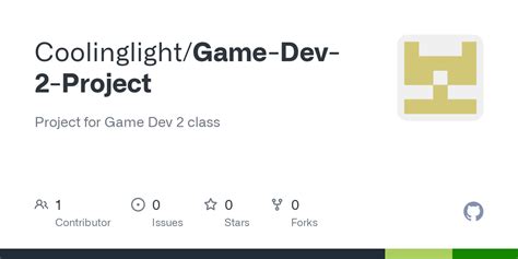 Github Coolinglightgame Dev 2 Project Project For Game Dev 2 Class