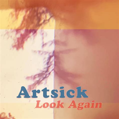 Look Again Single By Artsick Spotify